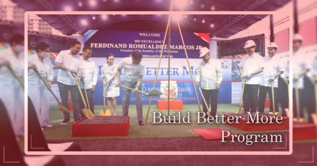 Bagong Pilipinas: Build Better More Program - Assistance.PH