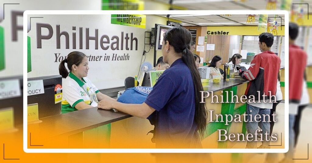 Philhealth Inpatient Benefits - Assistance.PH