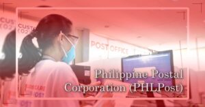 What is the Philippine Postal Corporation (PHLPost)? - Assistance.PH