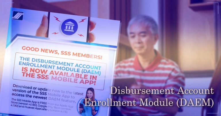 SSS Disbursement Account Enrollment Module (DAEM) - Assistance.PH