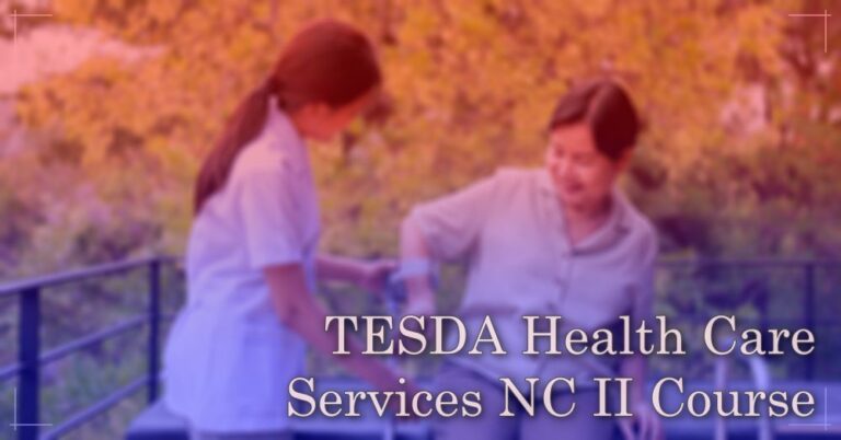 How to Enroll in the TESDA Health Care Services NC II Course ...