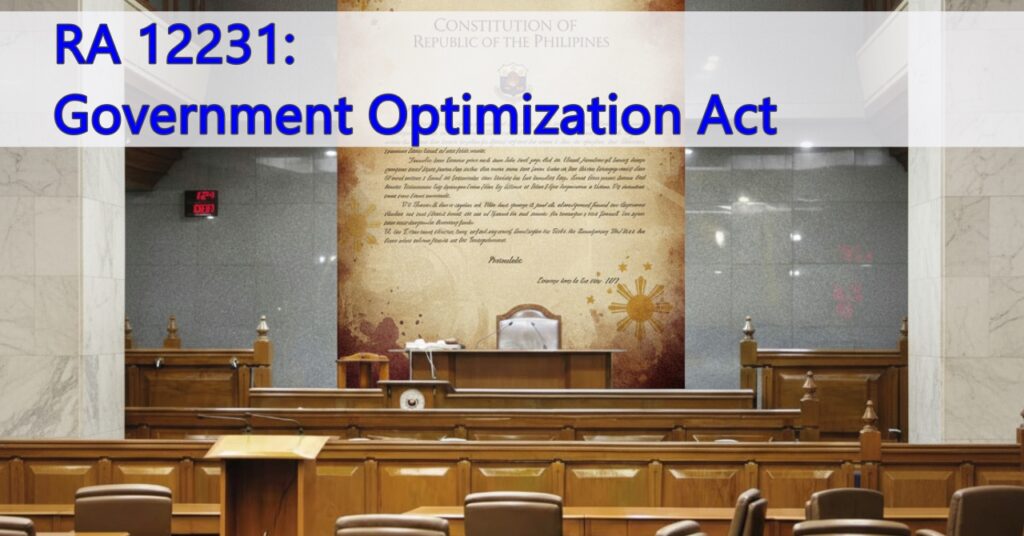RA 12231: What the Government Optimization Act Means for Filipinos
